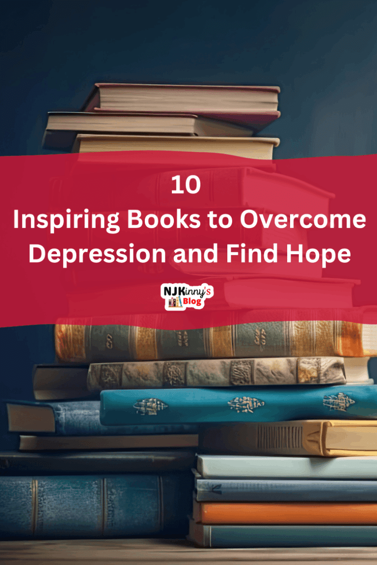 10 Inspiring Books to Overcome Depression and Find Hope | Njkinny's Blog
