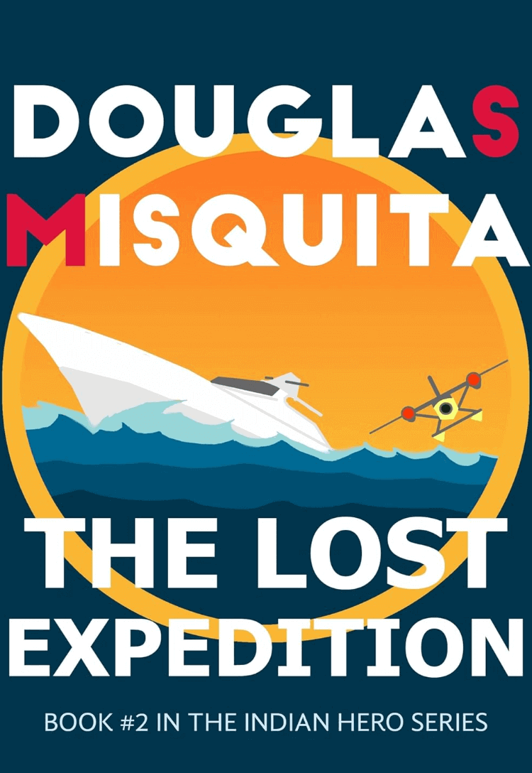 The Lost Expedition | Douglas Misquita | Book Review | Indian Heroes ...